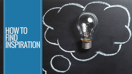 How to find inspiration - The Social Adviser
